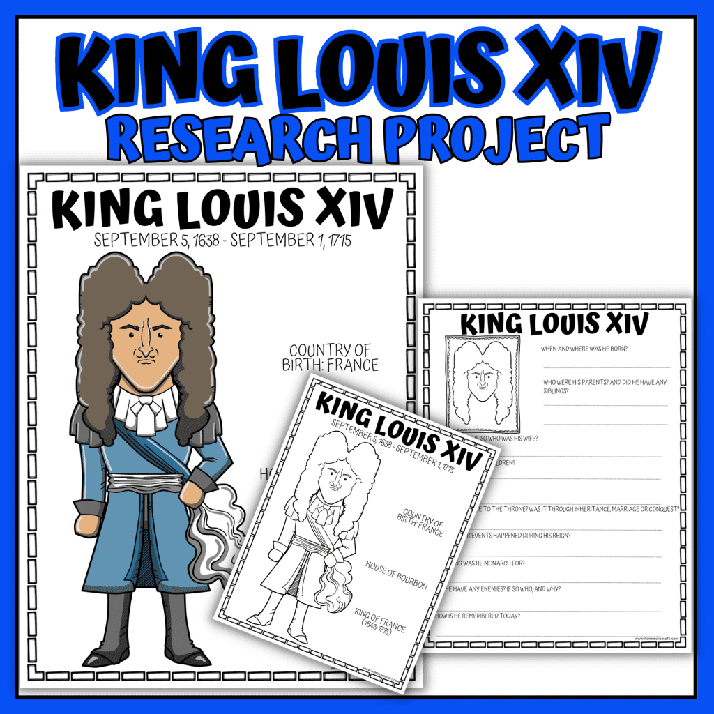 King Louis XIV Unit Study