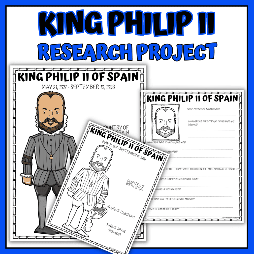 King Philip II of Spain Unit Study
